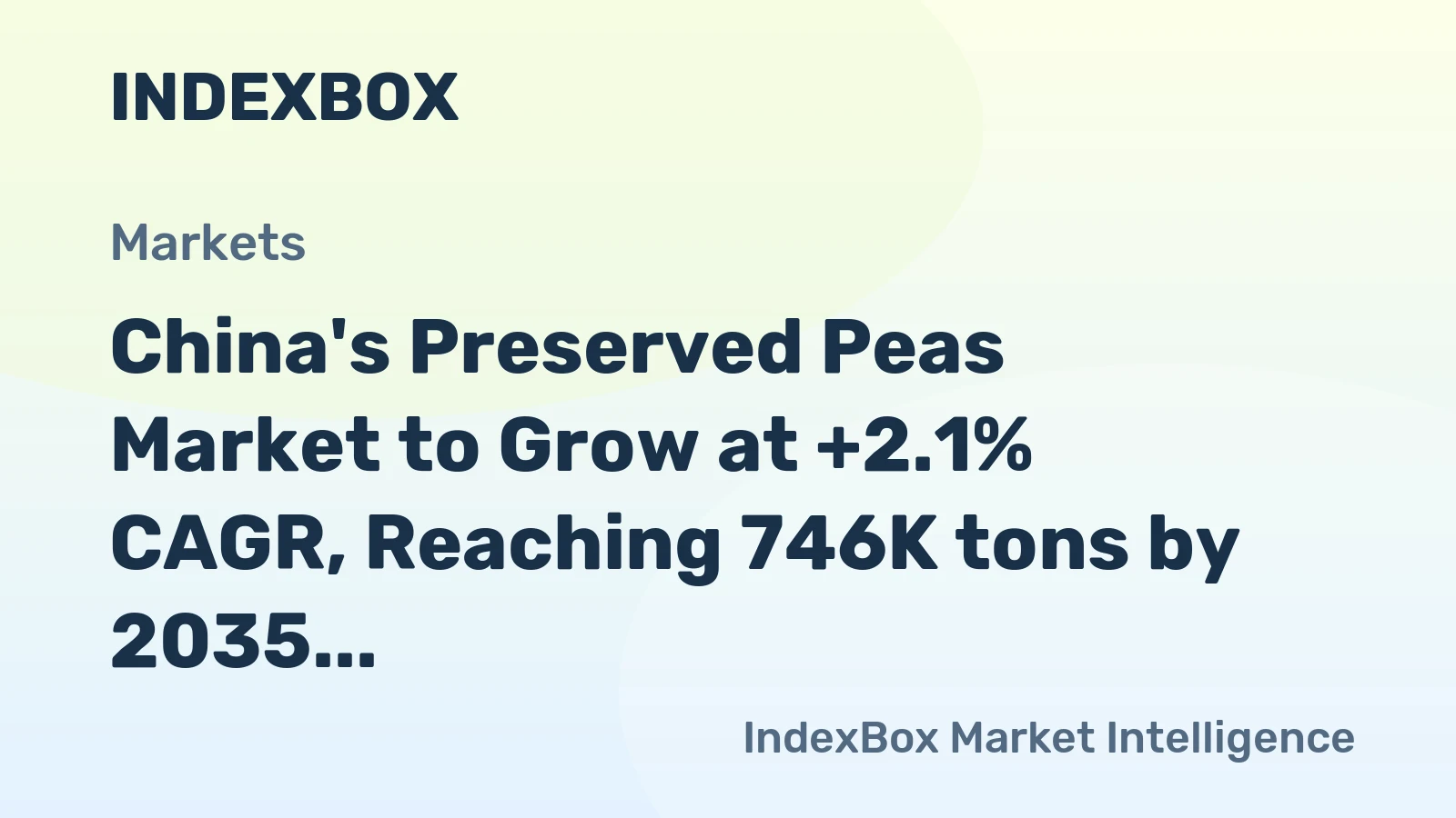 China's Preserved Peas Market to Grow at +2.1% CAGR, Reaching 746K tons by 2035