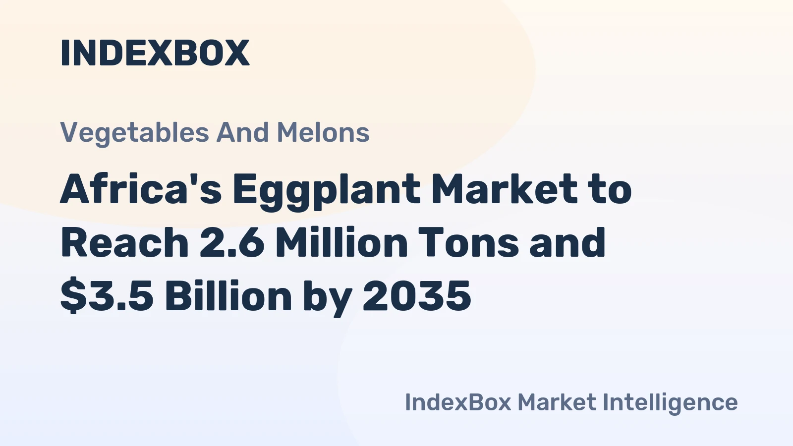 Africa's Eggplant Market to Reach 2.6 Million Tons and $3.5 Billion by 2035