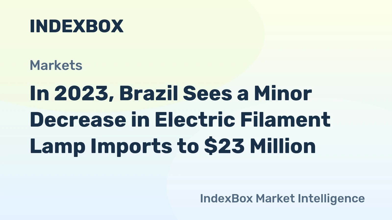 In 2023, Brazil Sees a Minor Decrease in Electric Filament Lamp Imports to $23 Million