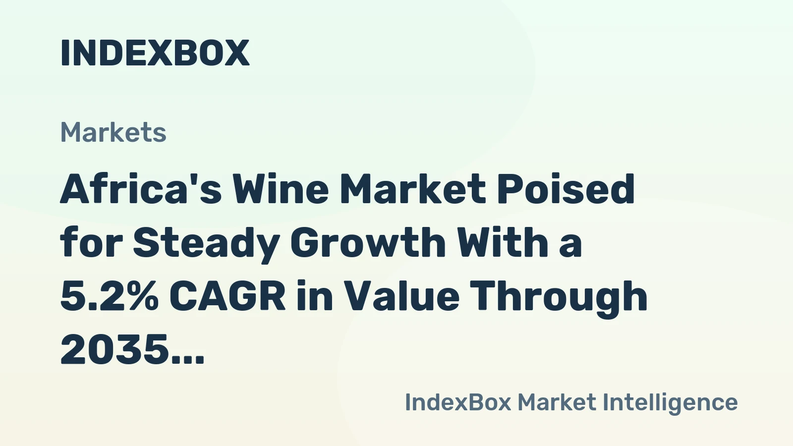 Africa's Wine Market Poised for Steady Growth With a 5.2% CAGR in Value Through 2035