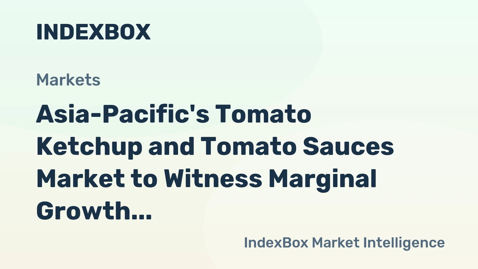 Asia-Pacific's Tomato Ketchup and Tomato Sauces Market to Witness Marginal Growth with CAGR of +0.1% from 2024 to 2035