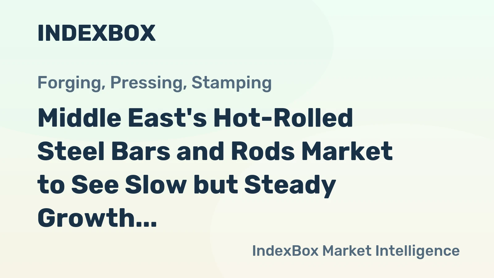 Middle East's Hot-Rolled Steel Bars and Rods Market to See Slow but Steady Growth with 0.1% CAGR