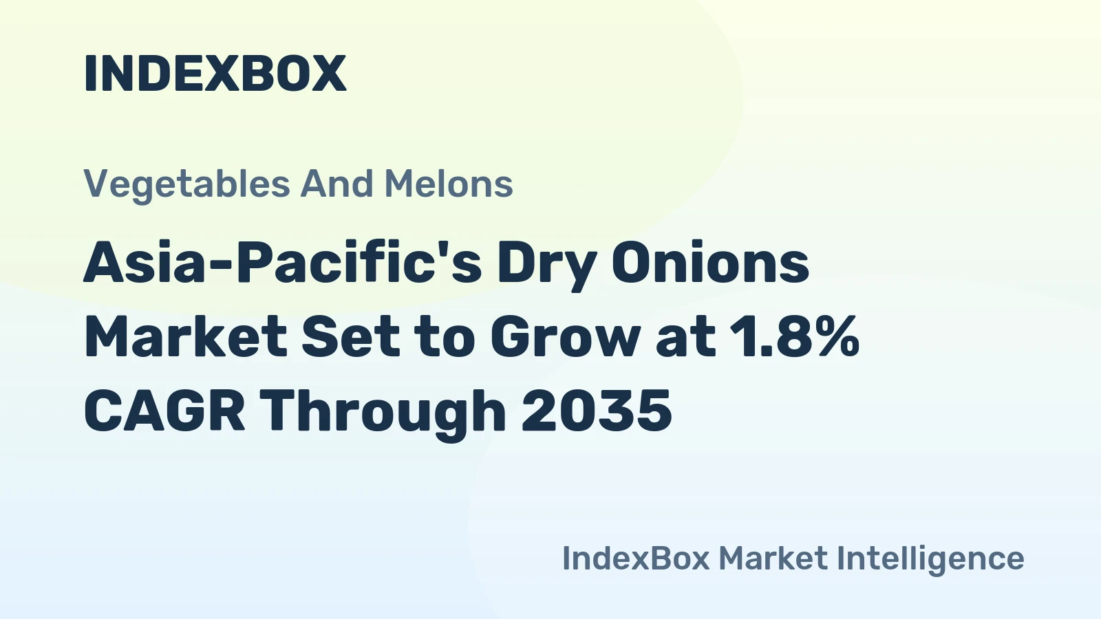 Asia-Pacific's Dry Onions Market Set to Grow at 1.8% CAGR Through 2035