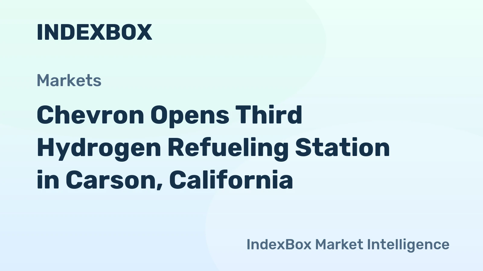 Chevron Opens Third Hydrogen Refueling Station in Carson, California