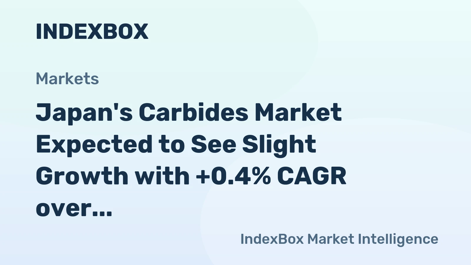 Japan's Carbides Market Expected to See Slight Growth with +0.4% CAGR over Next Decade