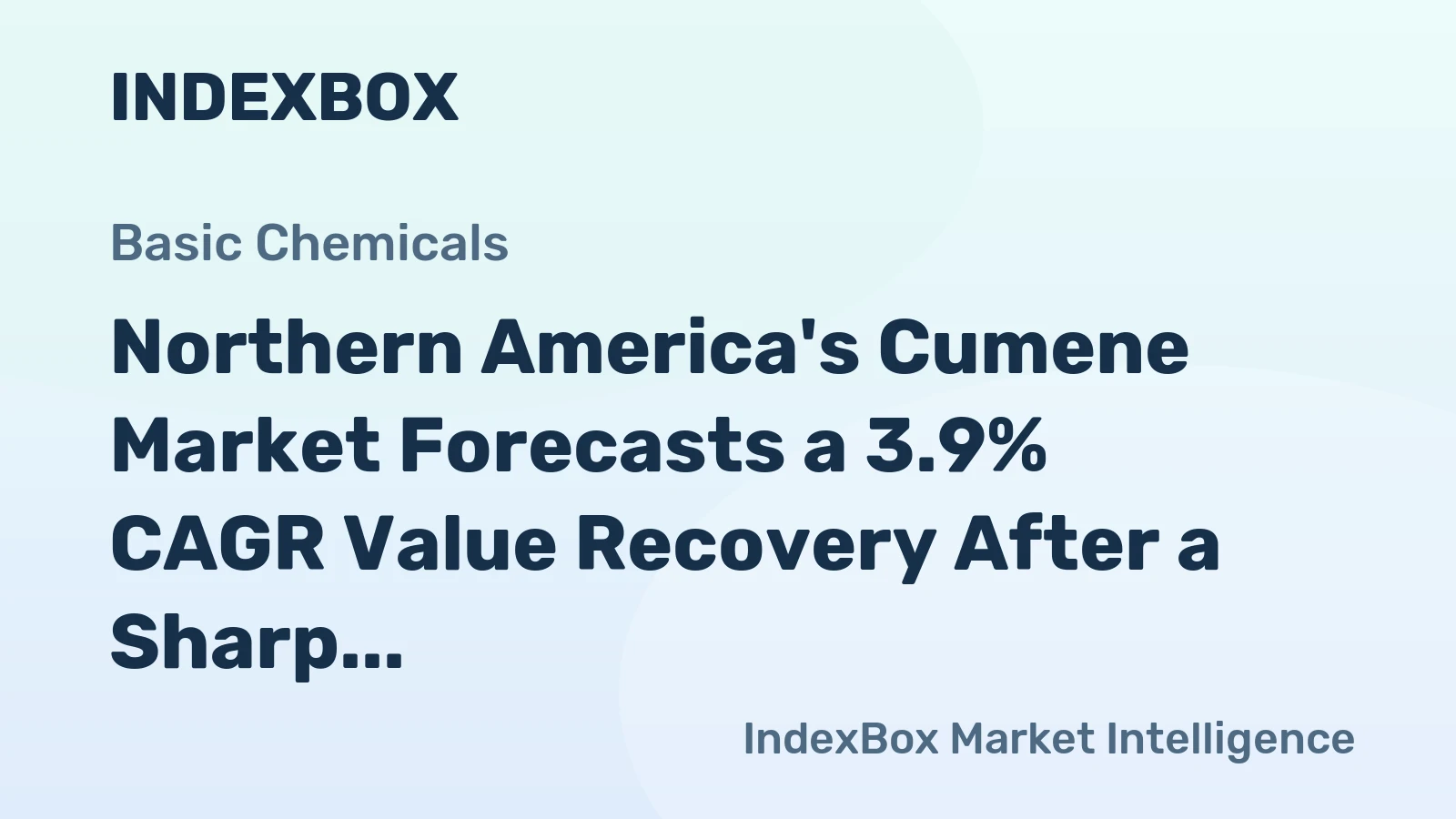 Northern America's Cumene Market Forecasts a 3.9% CAGR Value Recovery After a Sharp 2024 Contraction