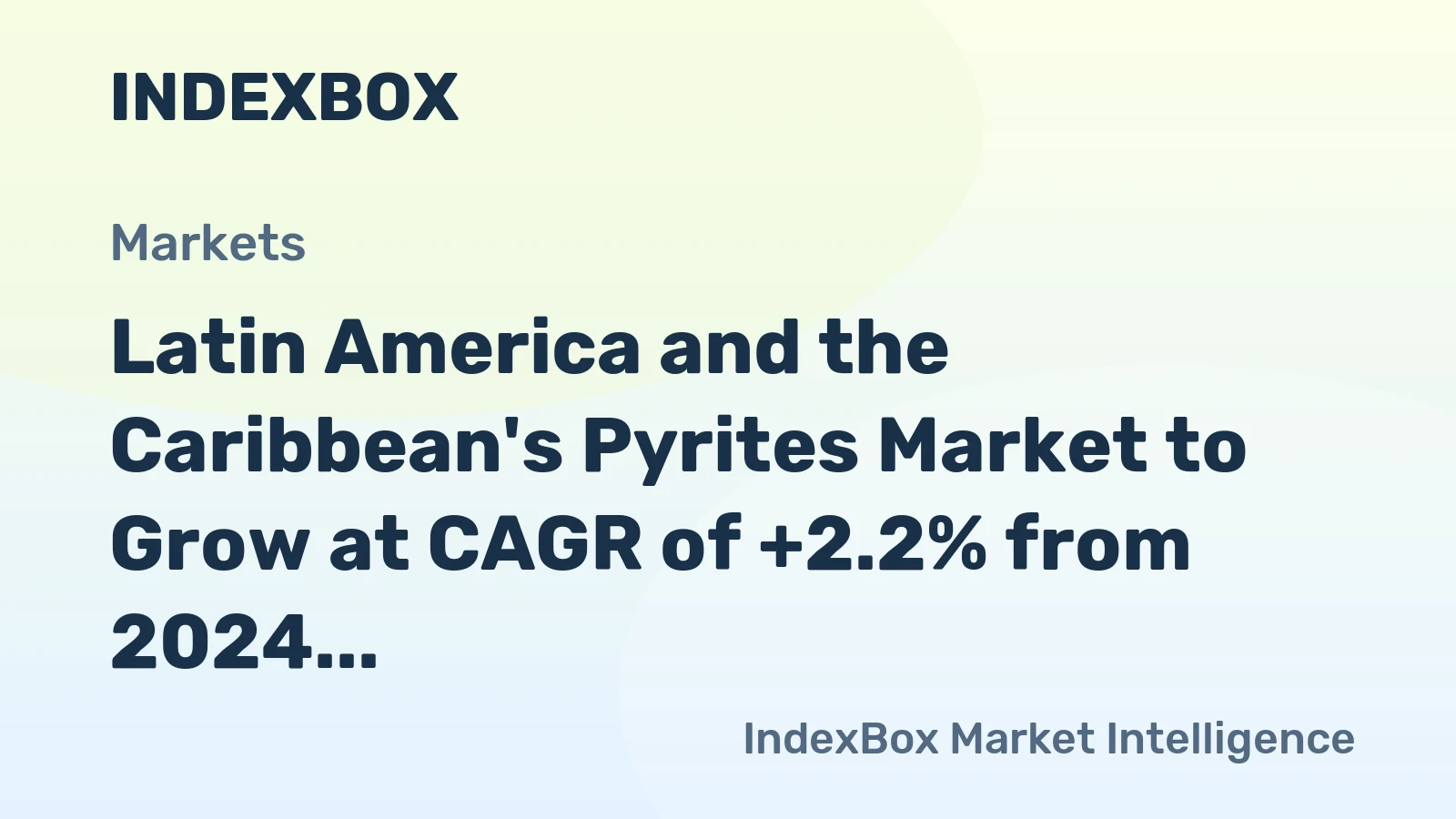 Latin America and the Caribbean's Pyrites Market to Grow at CAGR of +2.2% from 2024 to 2035
