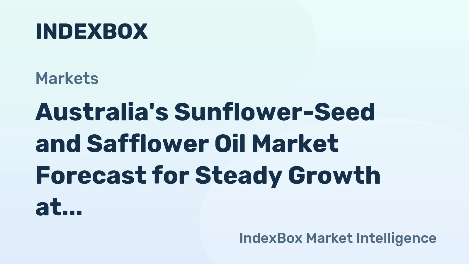 Australia's Sunflower-Seed and Safflower Oil Market Forecast for Steady Growth at 0.7% CAGR