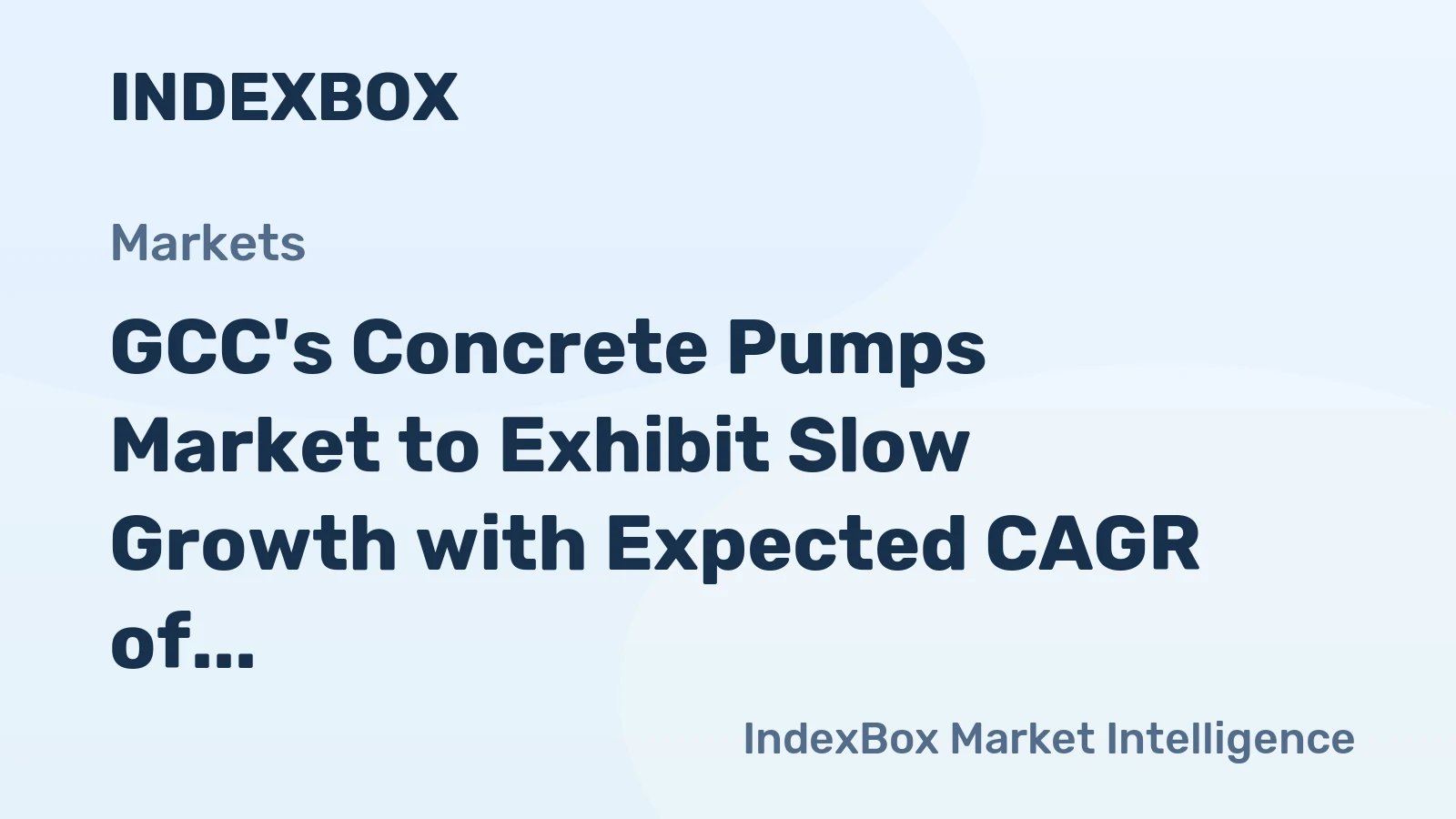 GCC's Concrete Pumps Market to Exhibit Slow Growth with Expected CAGR of +0.7% by 2035