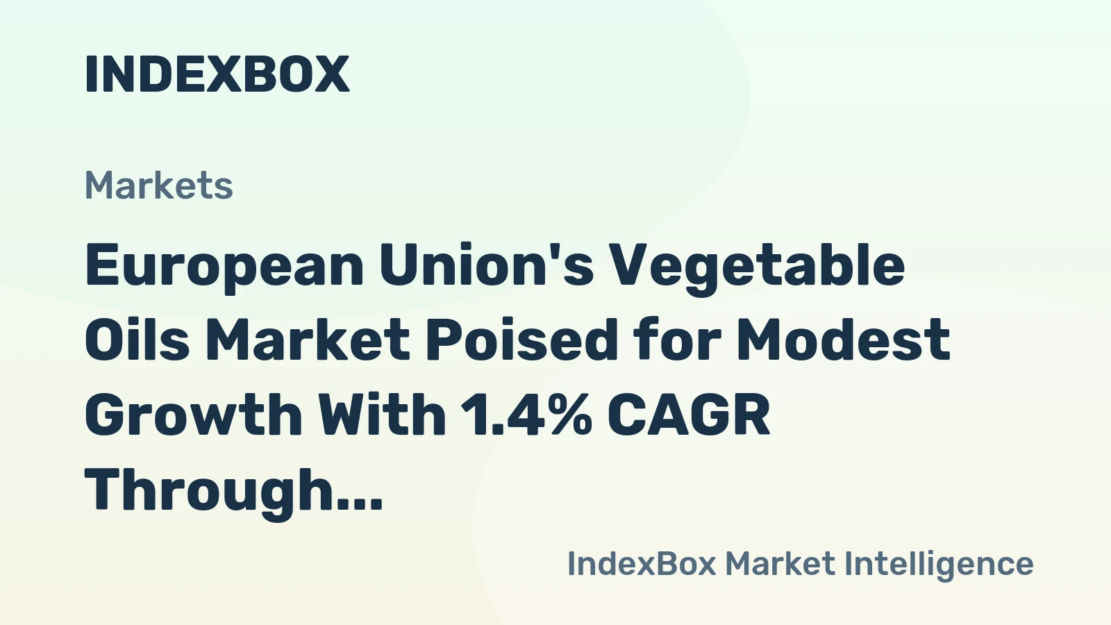 European Union's Vegetable Oils Market Poised for Modest Growth With 1.4% CAGR Through 2035
