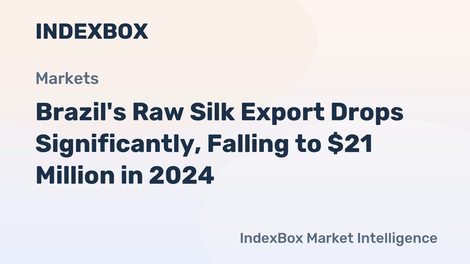 Brazil's Raw Silk Export Drops Significantly, Falling to $21 Million in 2024