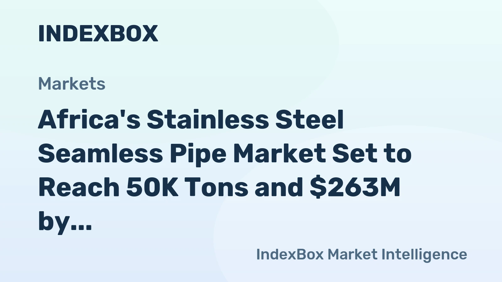 Africa's Stainless Steel Seamless Pipe Market Set to Reach 50K Tons and $263M by 2035