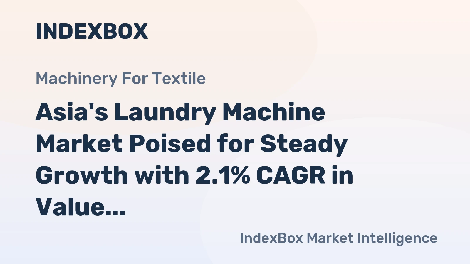 Asia's Laundry Machine Market Poised for Steady Growth with 2.1% CAGR in Value Through 2035