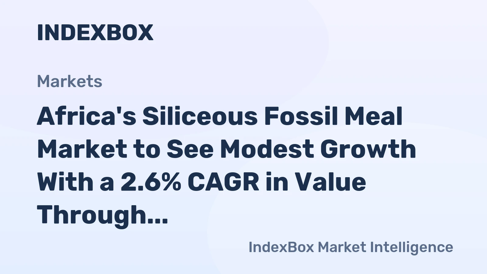 Africa's Siliceous Fossil Meal Market to See Modest Growth With a 2.6% CAGR in Value Through 2035