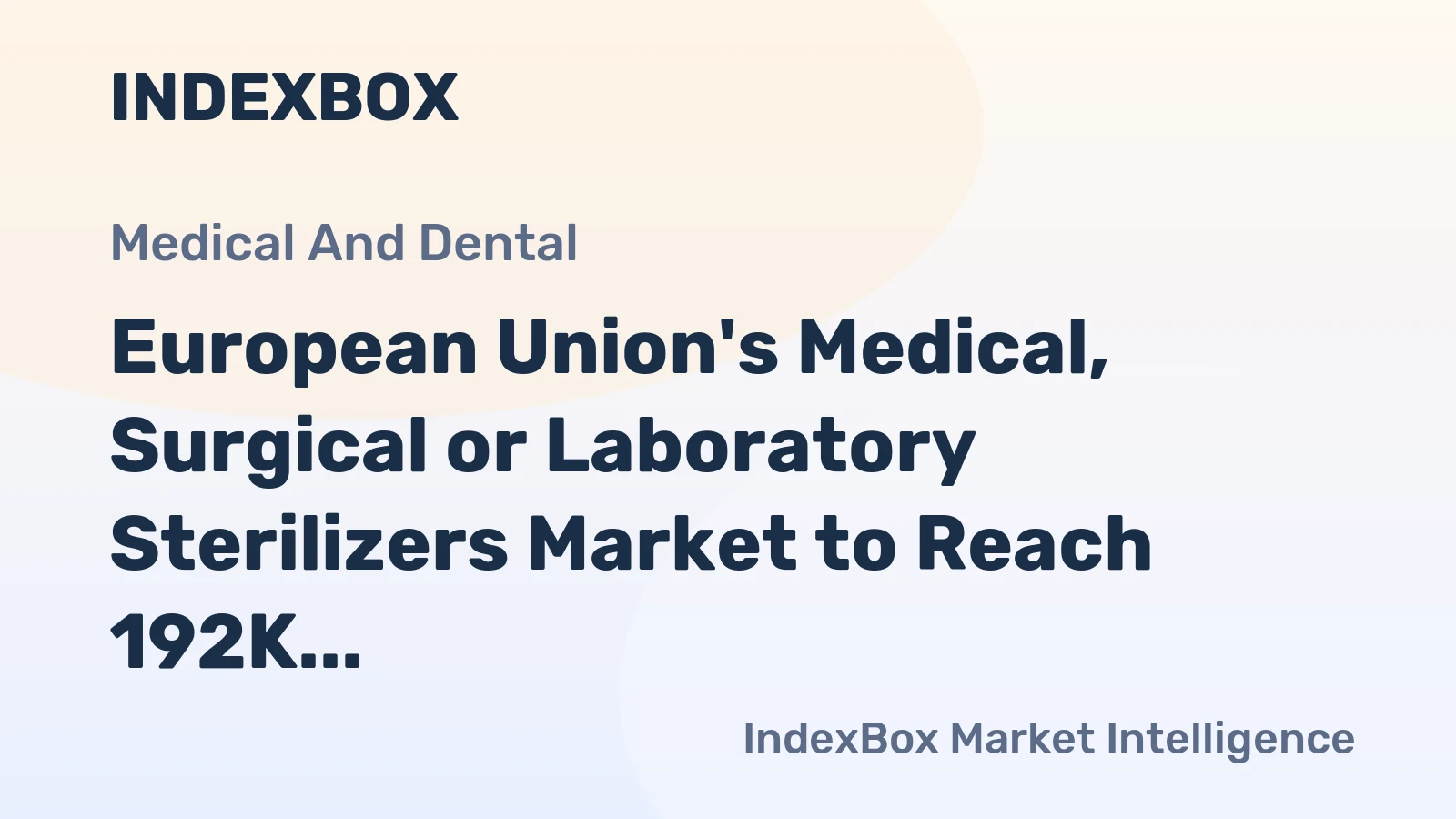 European Union's Medical, Surgical or Laboratory Sterilizers Market to Reach 192K Units by 2035, Valued at $624M