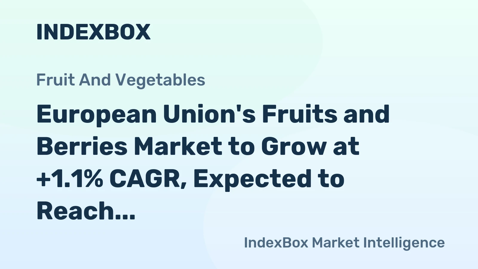 European Union's Fruits and Berries Market to Grow at +1.1% CAGR, Expected to Reach 83M Tons by 2035