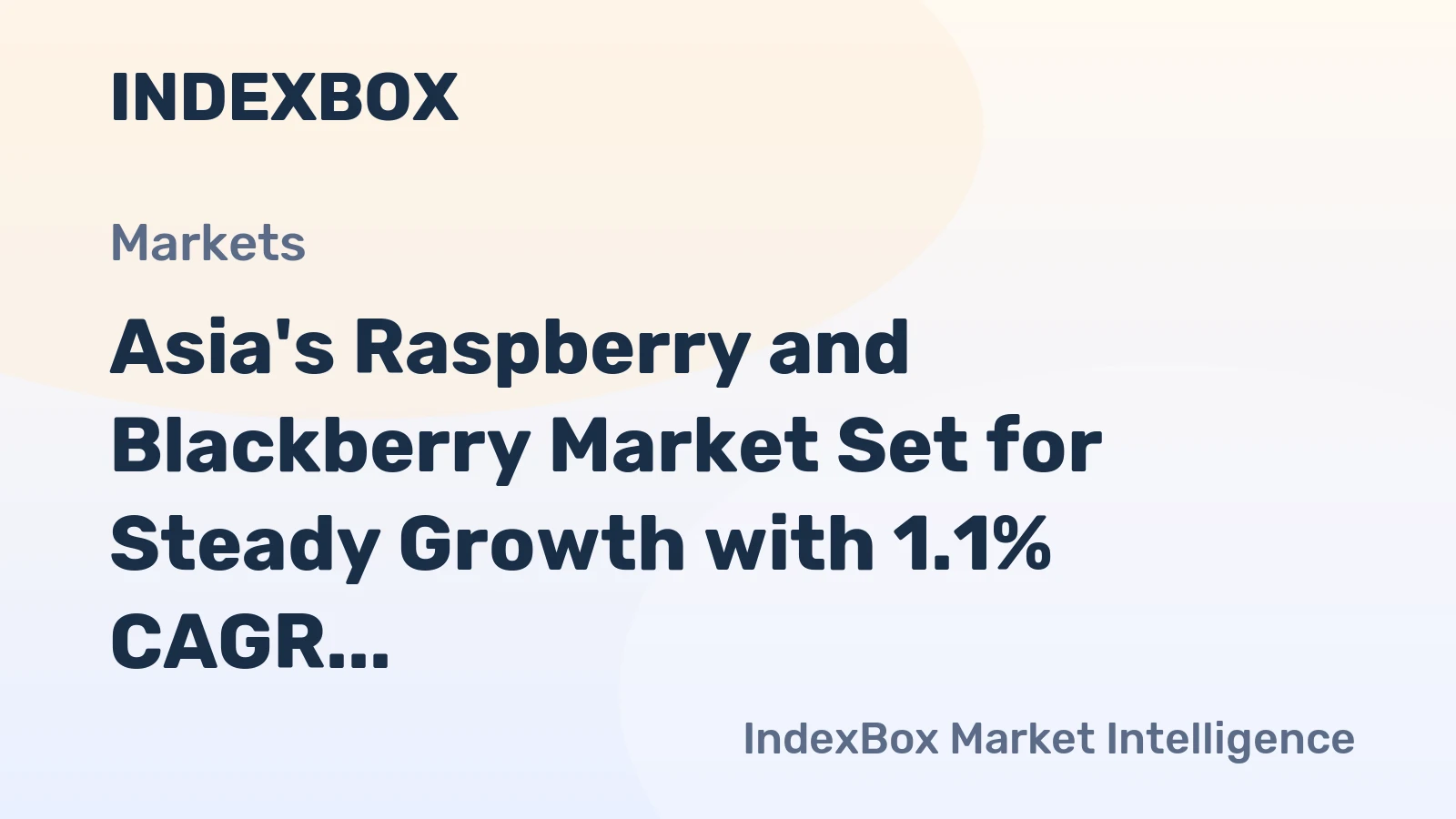 Asia's Raspberry and Blackberry Market Set for Steady Growth with 1.1% CAGR Through 2035