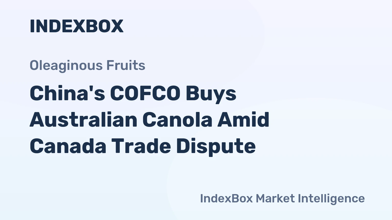 China's COFCO Buys Australian Canola Amid Canada Trade Dispute