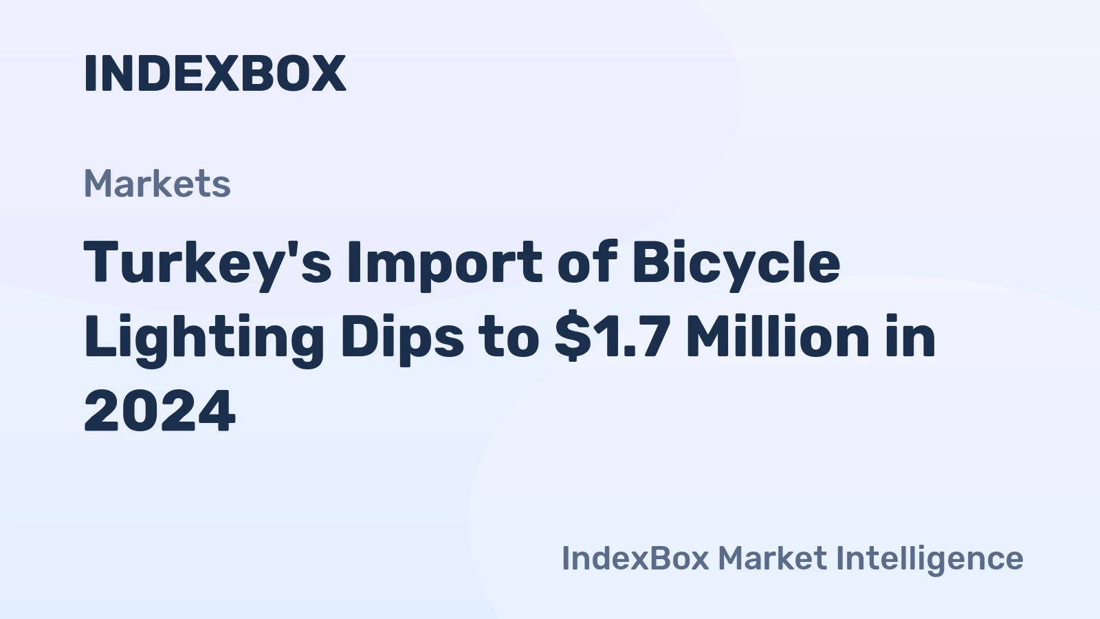 Turkey's Import of Bicycle Lighting Dips to $1.7 Million in 2024
