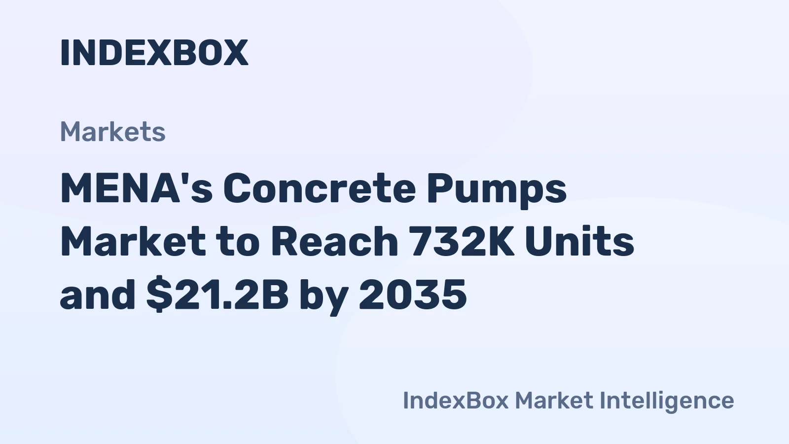 MENA's Concrete Pumps Market to Reach 732K Units and $21.2B by 2035