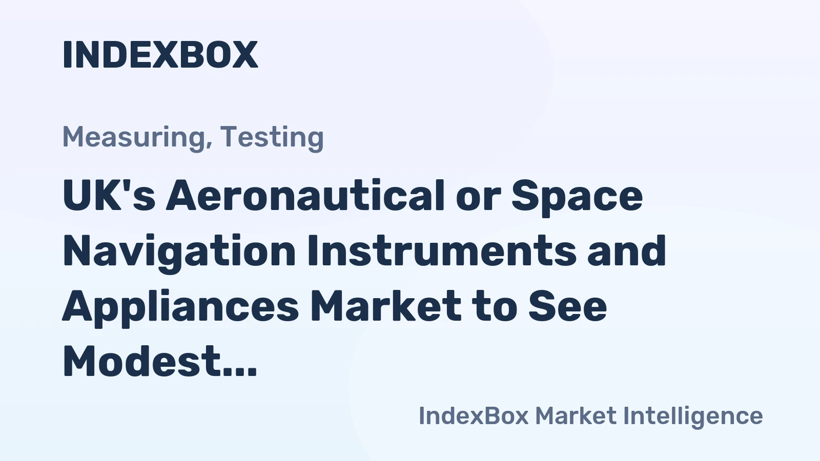 UK's Aeronautical or Space Navigation Instruments and Appliances Market to See Modest Growth with a CAGR of +0.3% from 2024-2035