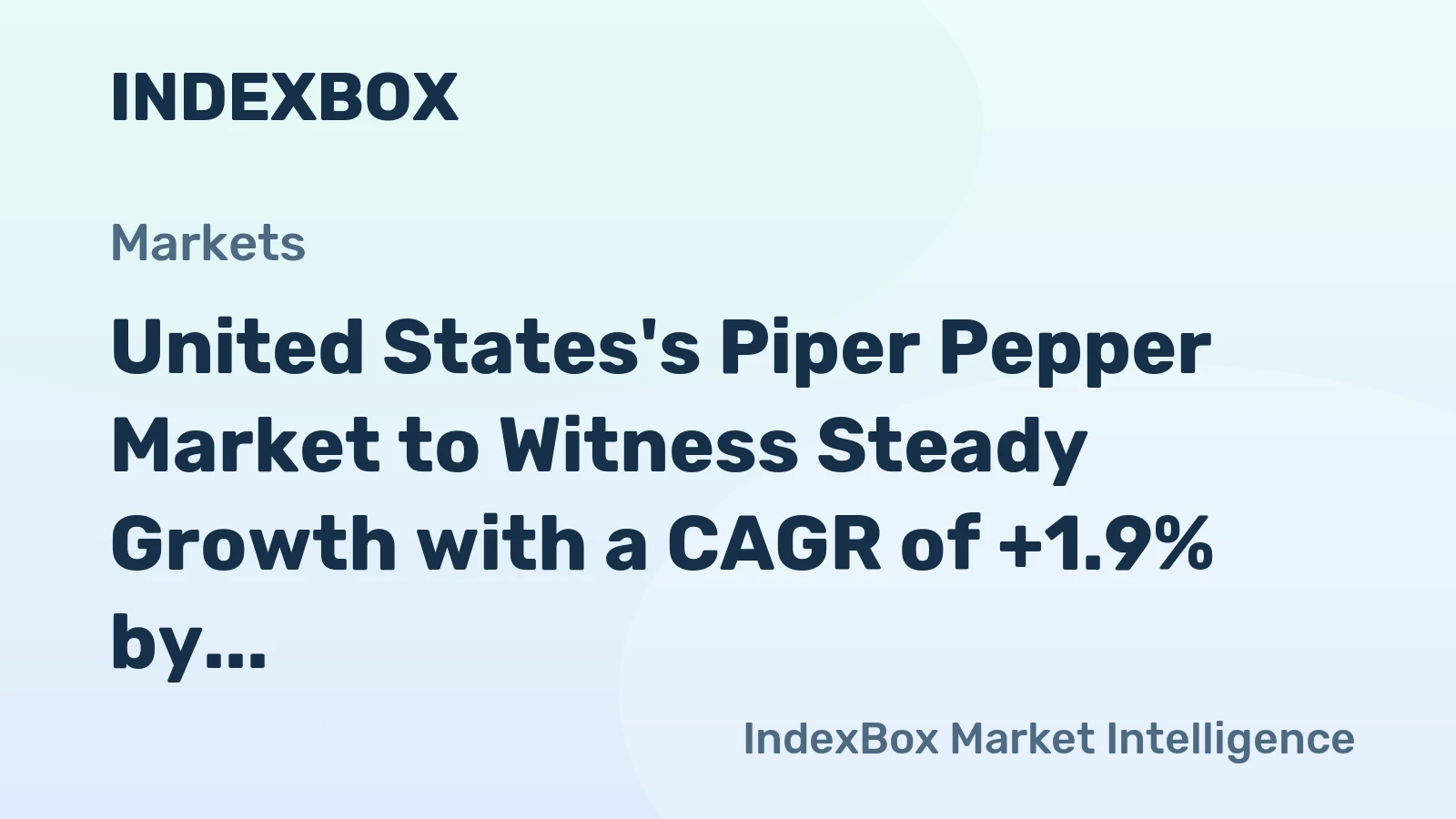 United States's Piper Pepper Market to Witness Steady Growth with a CAGR of +1.9% by 2035