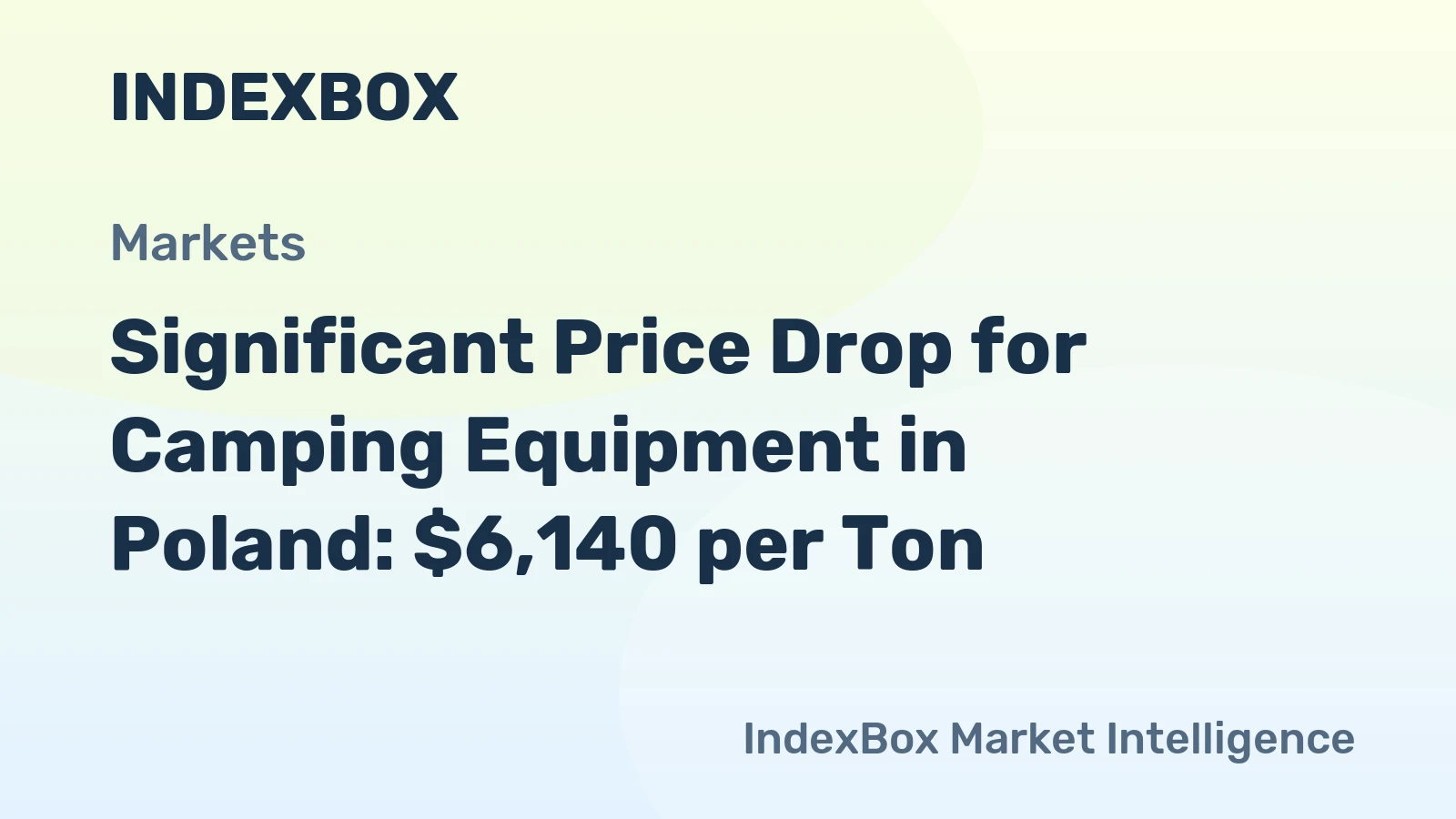 Significant Price Drop for Camping Equipment in Poland: $6,140 per Ton