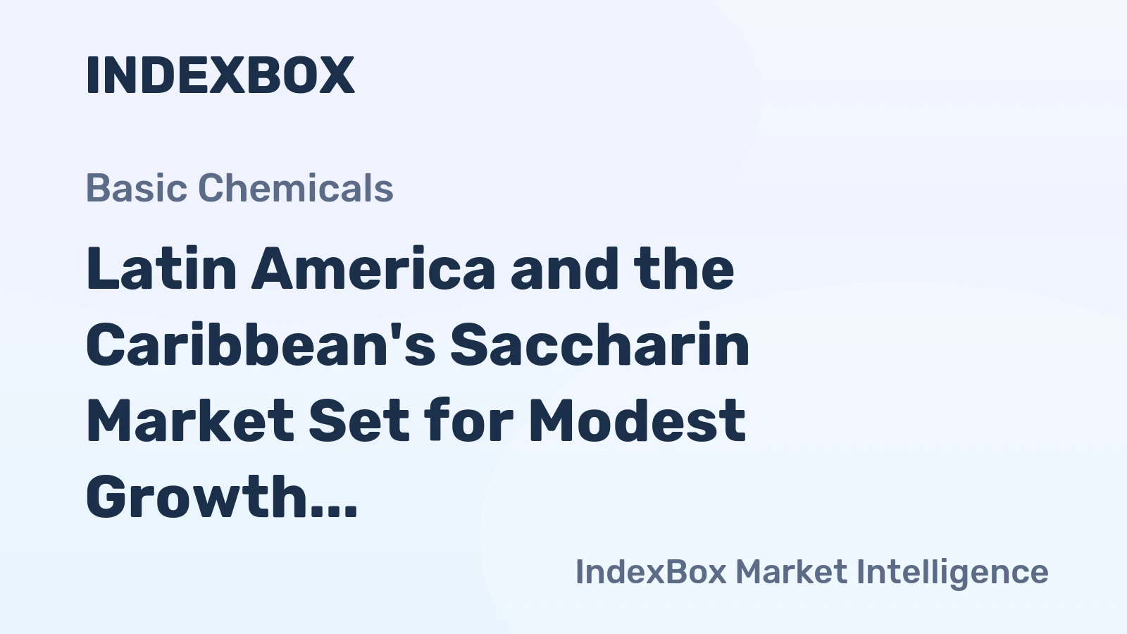 Latin America and the Caribbean's Saccharin Market Set for Modest Growth with 2% CAGR Through 2035
