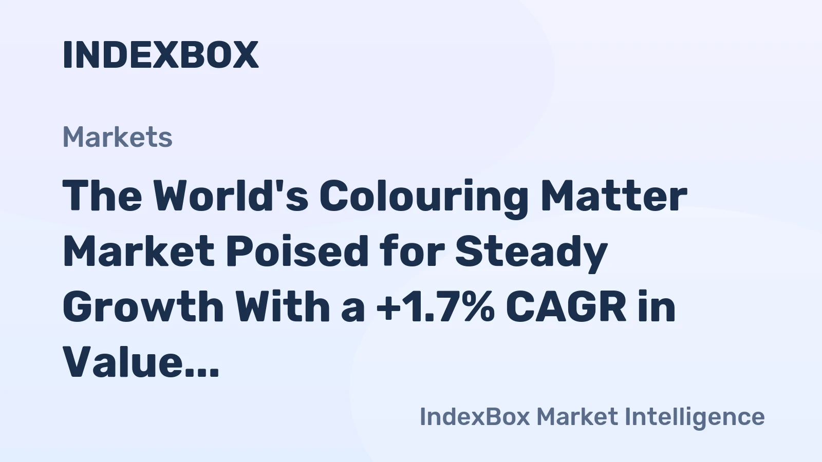 The World's Colouring Matter Market Poised for Steady Growth With a +1.7% CAGR in Value