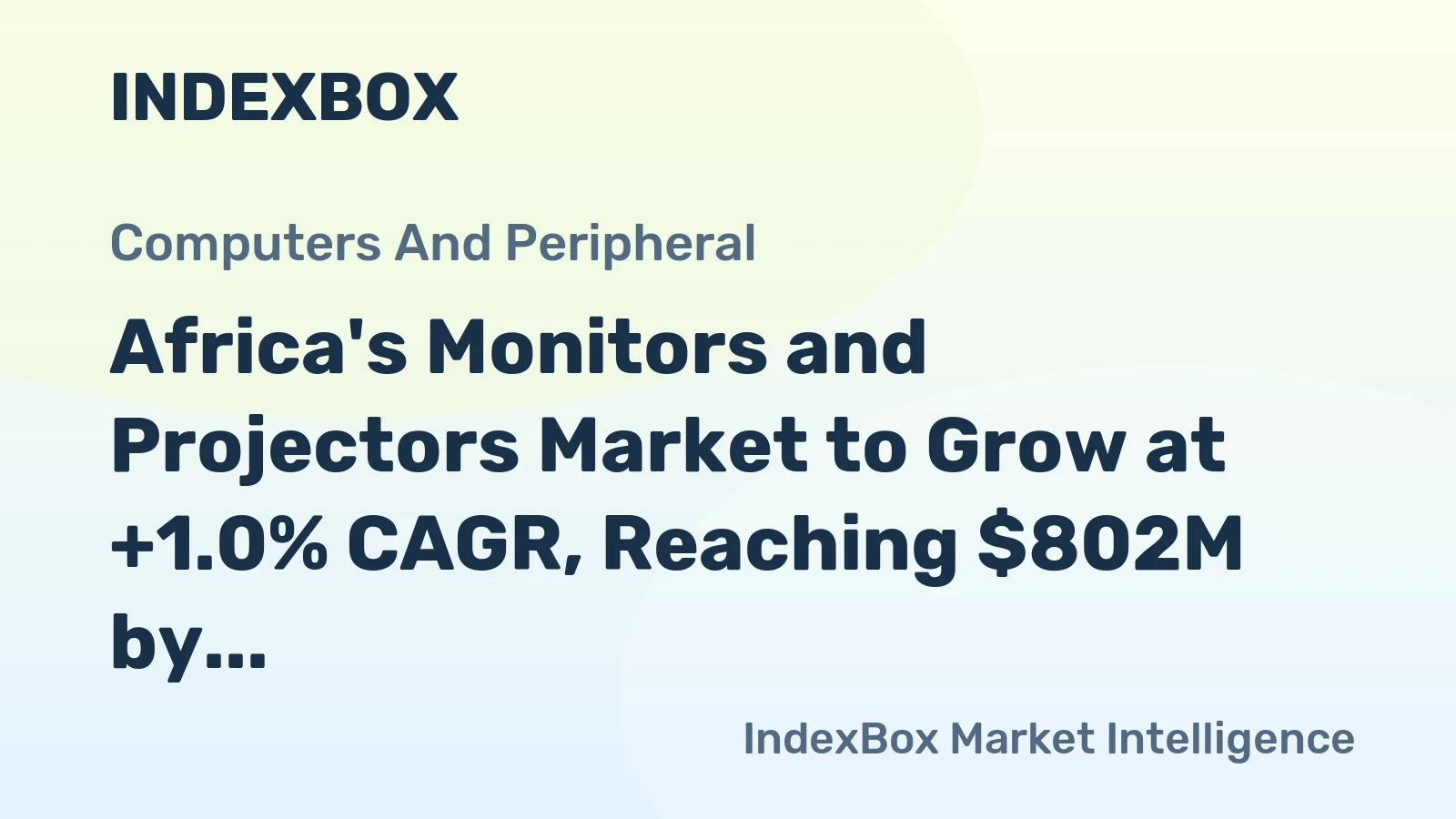 Africa's Monitors and Projectors Market to Grow at +1.0% CAGR, Reaching $802M by 2035