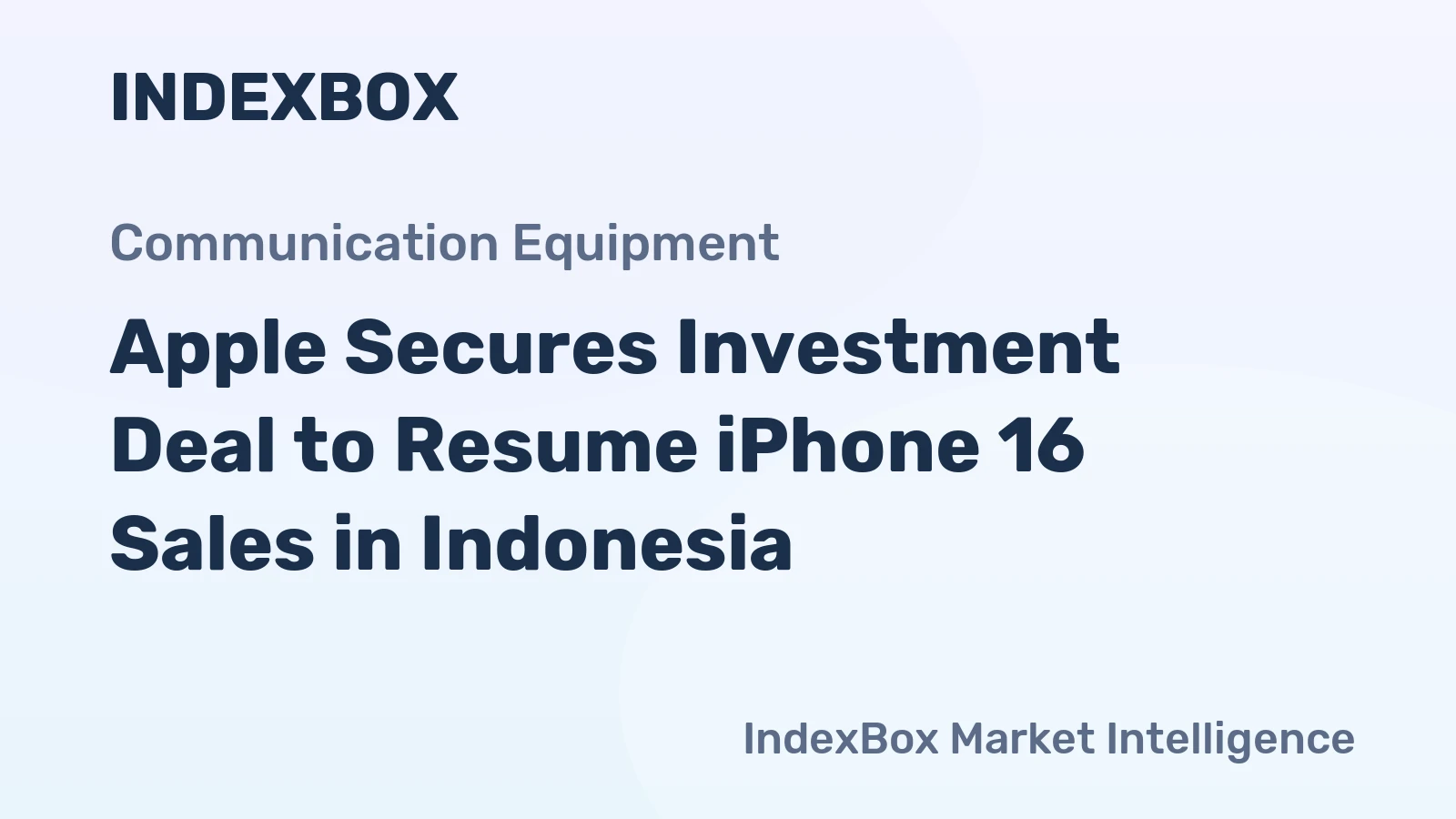 Apple Secures Investment Deal to Resume iPhone 16 Sales in Indonesia