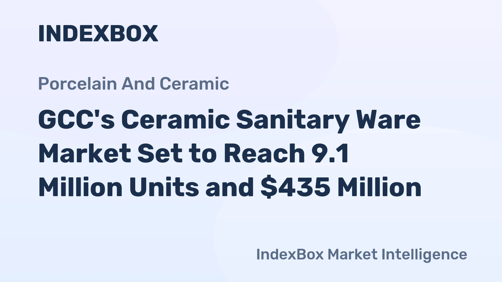 GCC's Ceramic Sanitary Ware Market Set to Reach 9.1 Million Units and $435 Million
