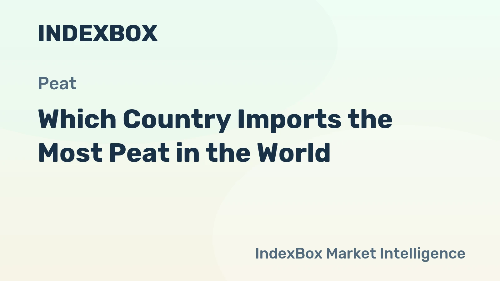 Which Country Imports the Most Peat in the World?