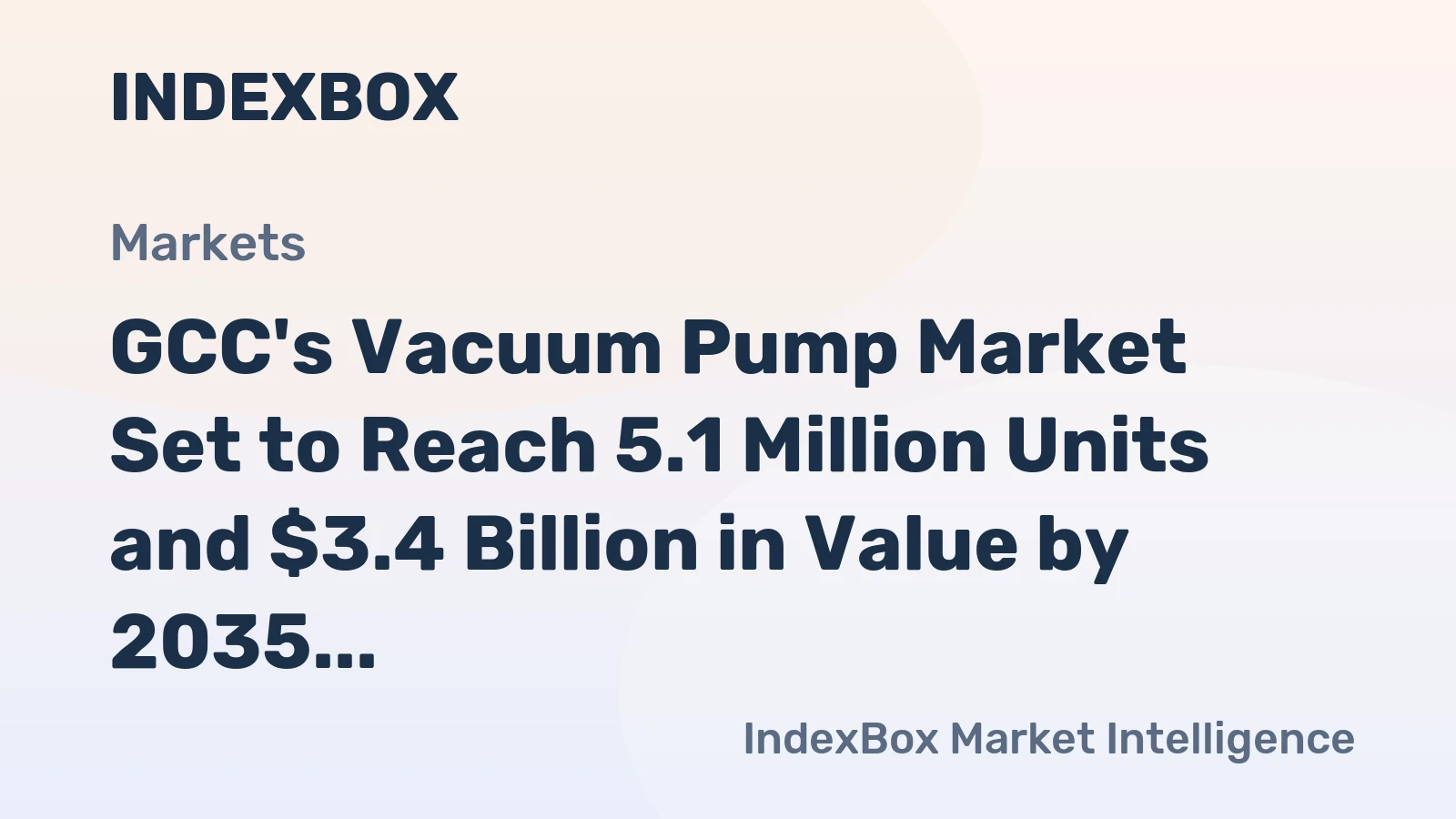 GCC's Vacuum Pump Market Set to Reach 5.1 Million Units and $3.4 Billion in Value by 2035