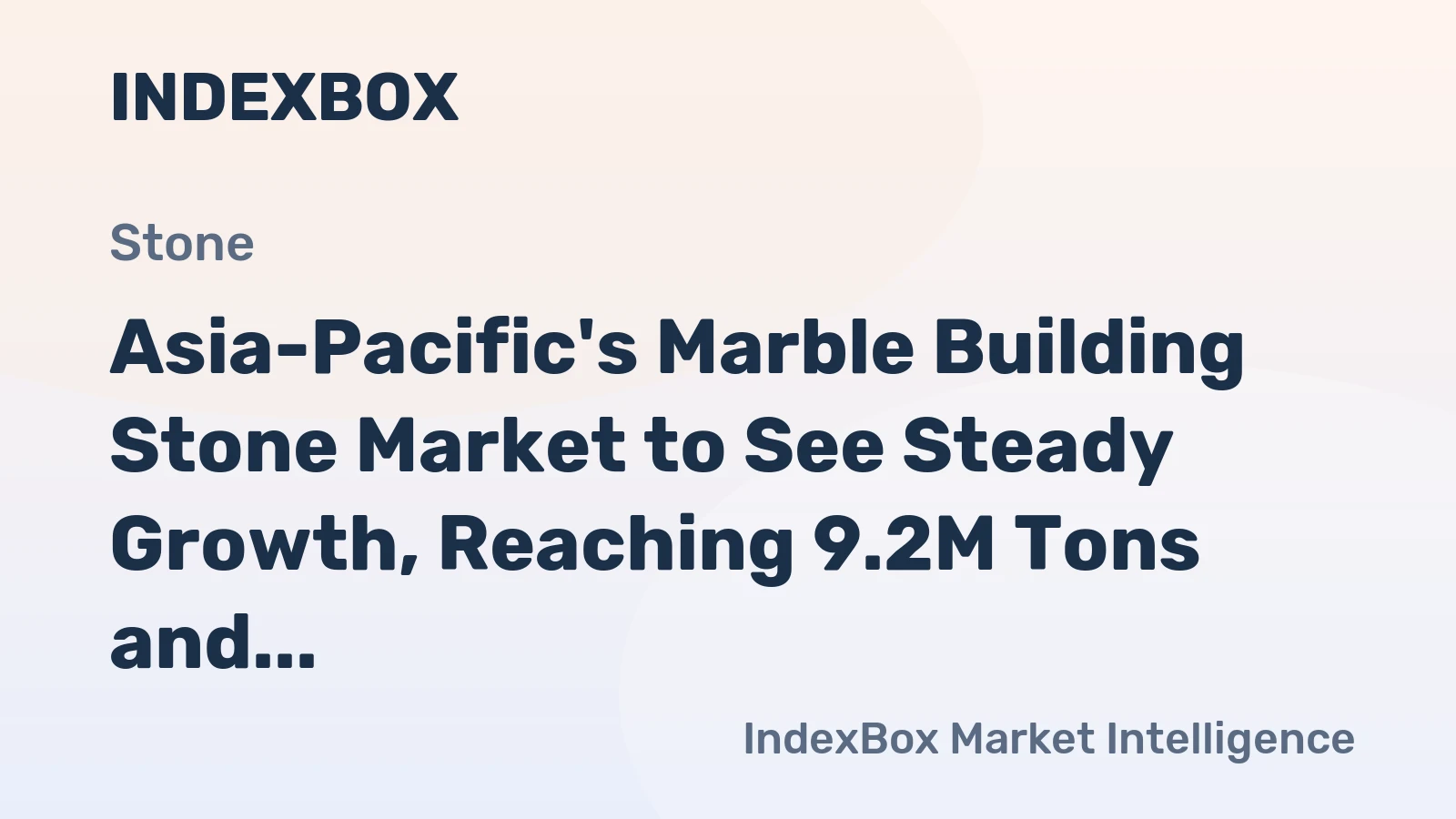 Asia-Pacific's Marble Building Stone Market to See Steady Growth, Reaching 9.2M Tons and $13B by 2035