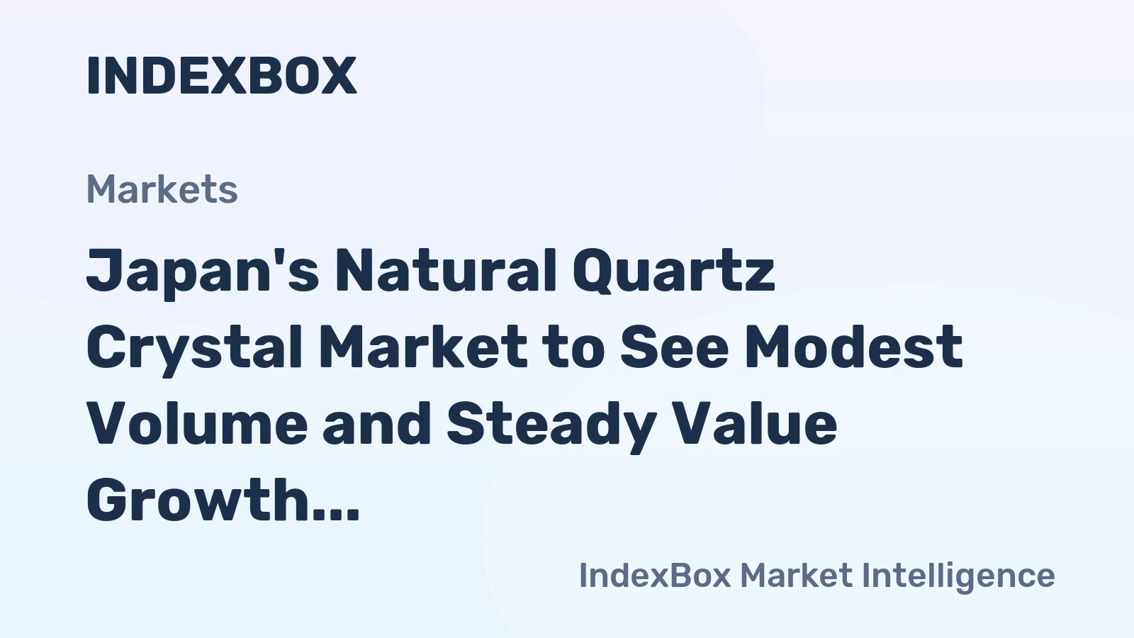 Japan's Natural Quartz Crystal Market to See Modest Volume and Steady Value Growth Through 2035