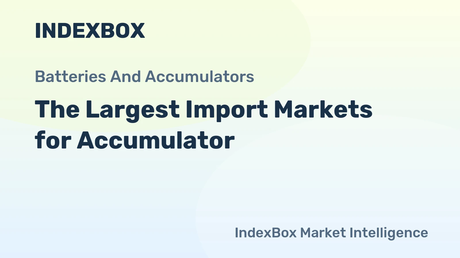 The Largest Import Markets for Accumulator