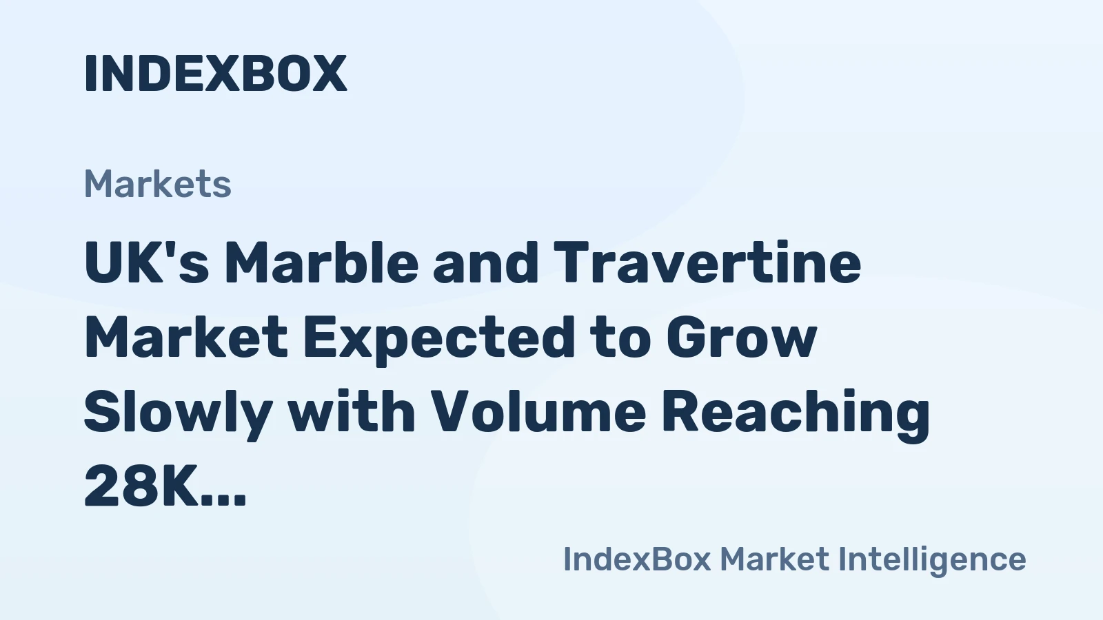 UK's Marble and Travertine Market Expected to Grow Slowly with Volume Reaching 28K Tons and Value Hitting $7.8M by 2035