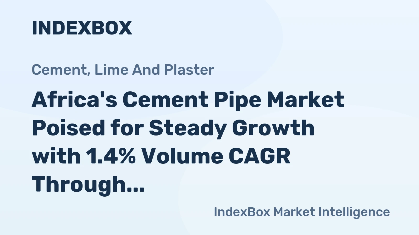 Africa's Cement Pipe Market Poised for Steady Growth with 1.4% Volume CAGR Through 2035