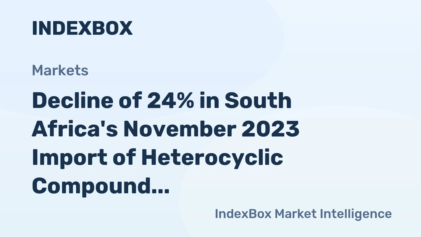 Decline of 24% in South Africa's November 2023 Import of Heterocyclic Compound, Amounting to $965K