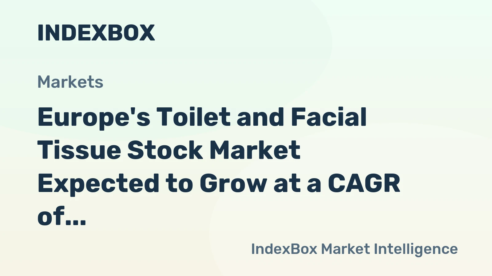 Europe's Toilet and Facial Tissue Stock Market Expected to Grow at a CAGR of +0.5% Through 2035