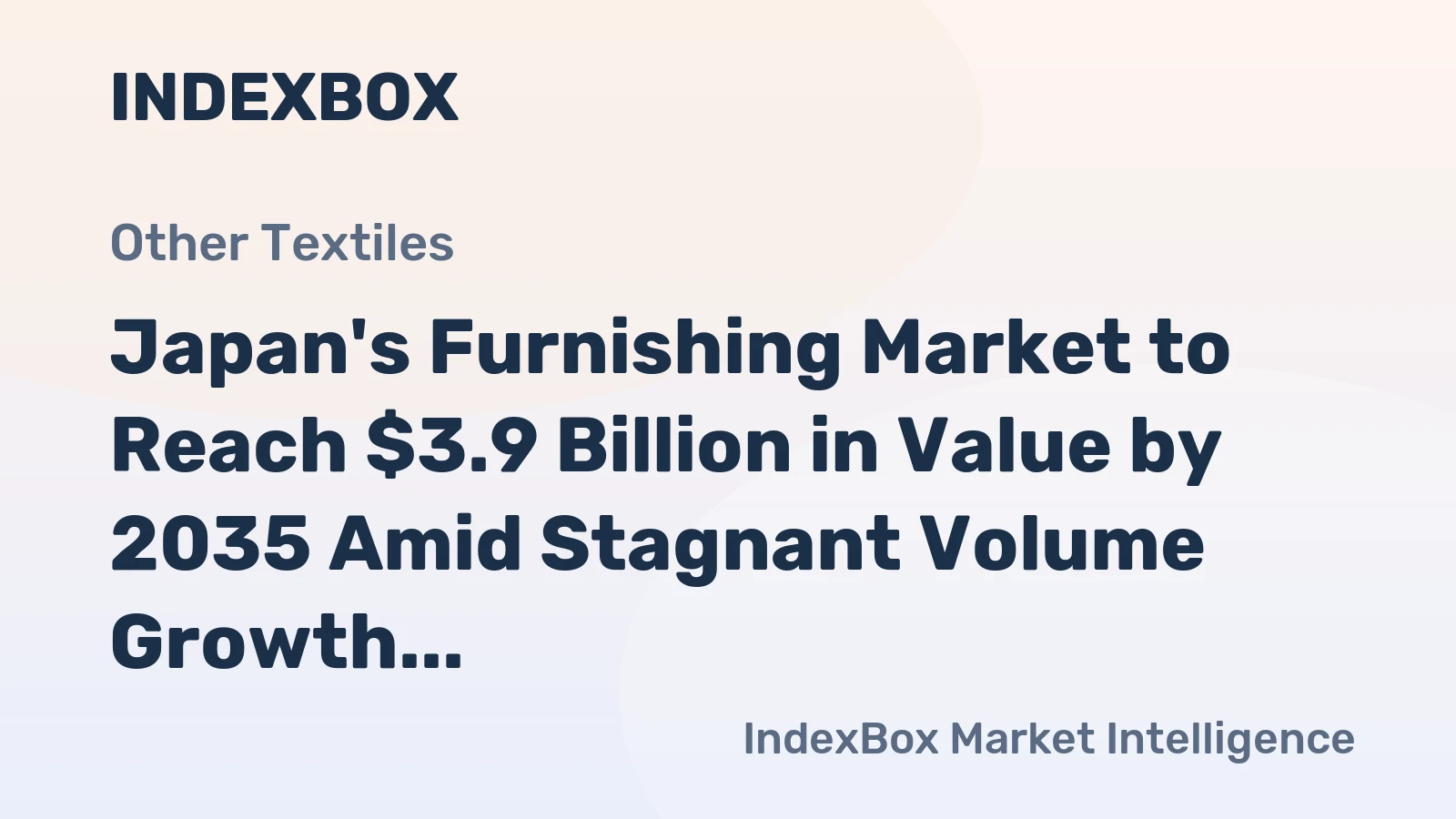 Japan's Furnishing Market to Reach $3.9 Billion in Value by 2035 Amid Stagnant Volume Growth
