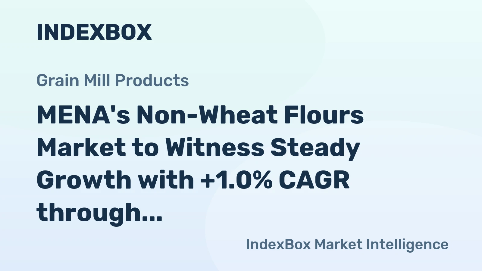 MENA's Non-Wheat Flours Market to Witness Steady Growth with +1.0% CAGR through 2035