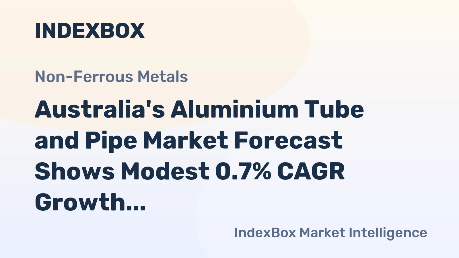 Australia's Aluminium Tube and Pipe Market Forecast Shows Modest 0.7% CAGR Growth Through 2035