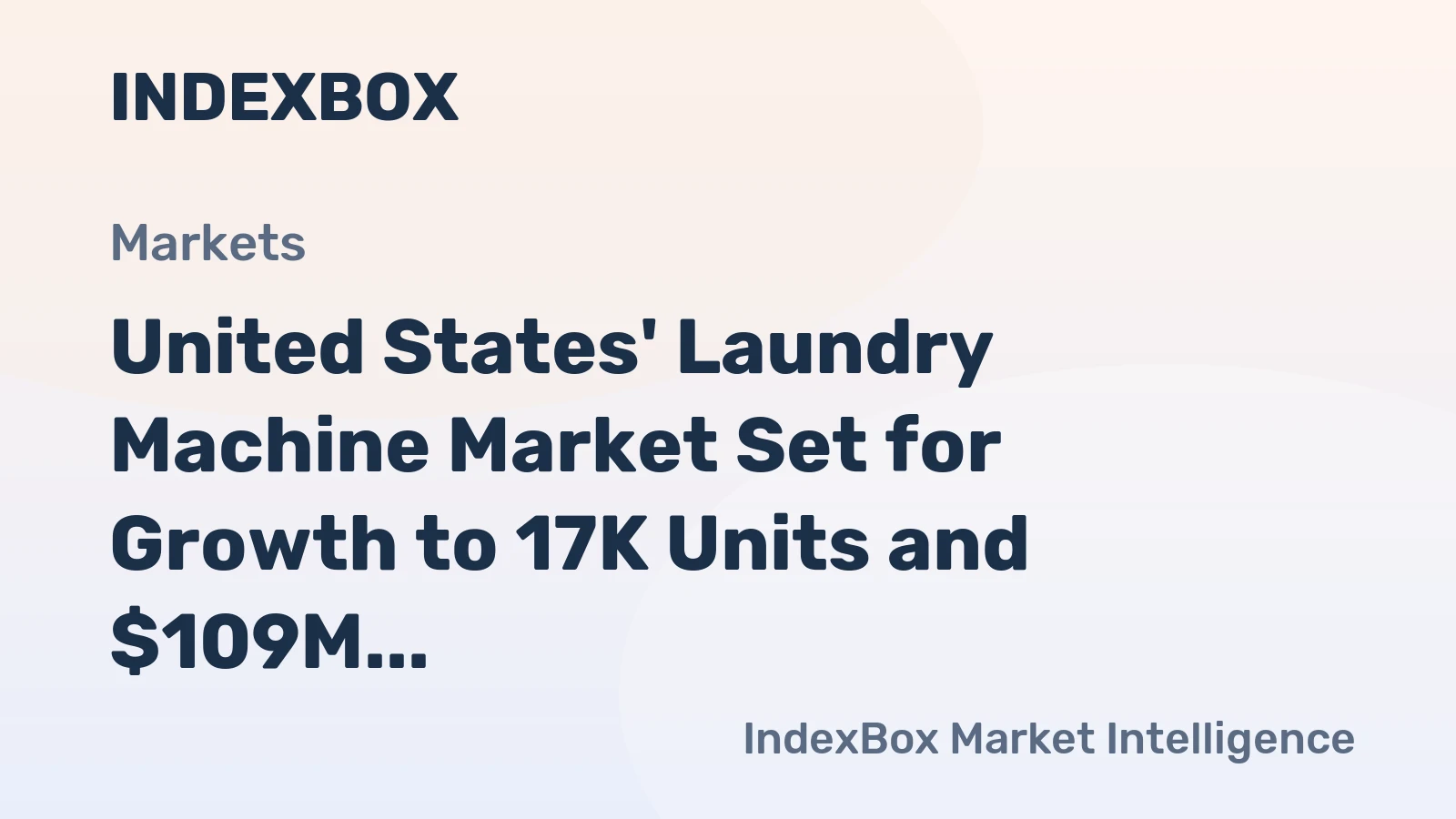 United States' Laundry Machine Market Set for Growth to 17K Units and $109M by 2035