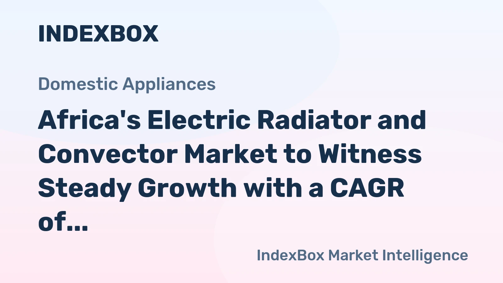 Africa's Electric Radiator and Convector Market to Witness Steady Growth with a CAGR of +3.3% Reaching $60M by 2035