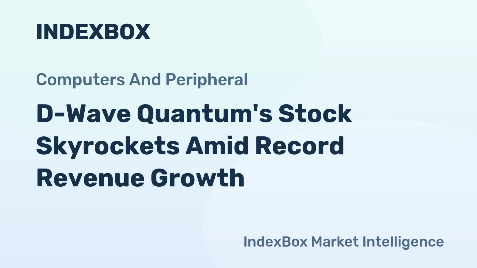 D-Wave Quantum's Stock Skyrockets Amid Record Revenue Growth