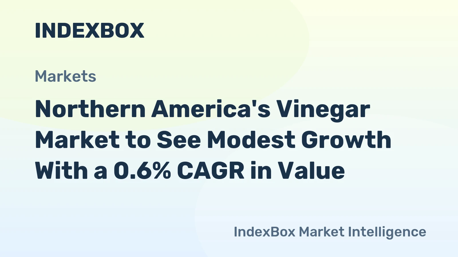 Northern America's Vinegar Market to See Modest Growth With a 0.6% CAGR in Value