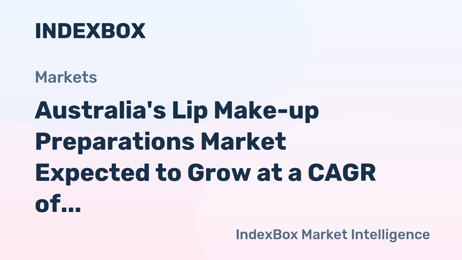 Australia's Lip Make-up Preparations Market Expected to Grow at a CAGR of +2.9% from 2024 to 2035