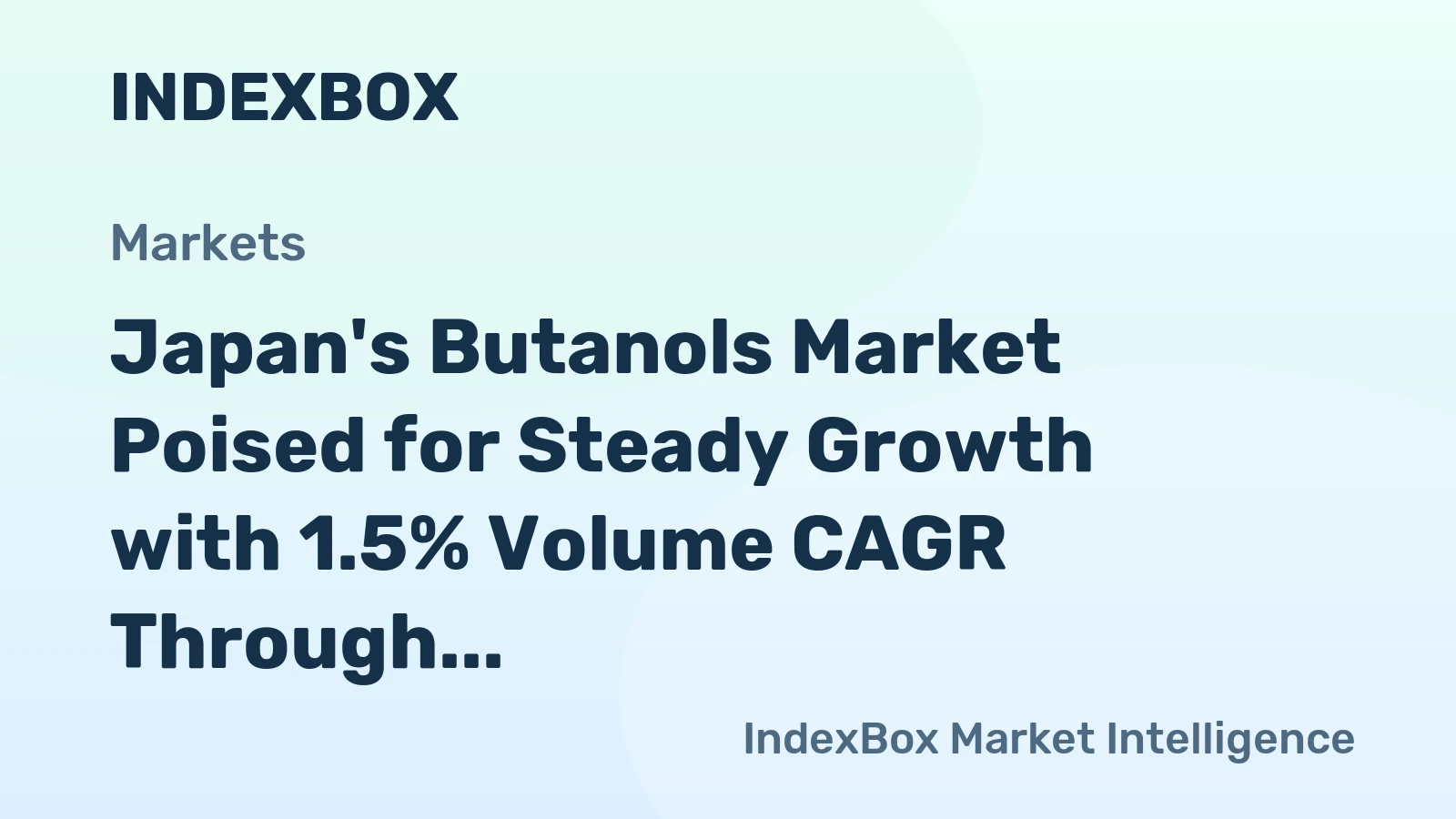 Japan's Butanols Market Poised for Steady Growth with 1.5% Volume CAGR Through 2035